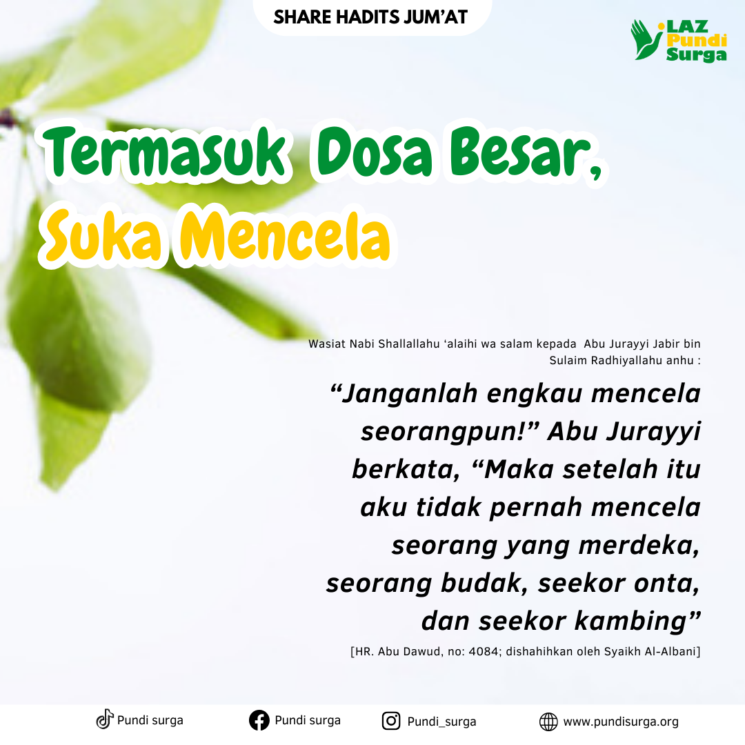 Hadits Jum'at : Jangan Suka Mencela - Pundi Surga